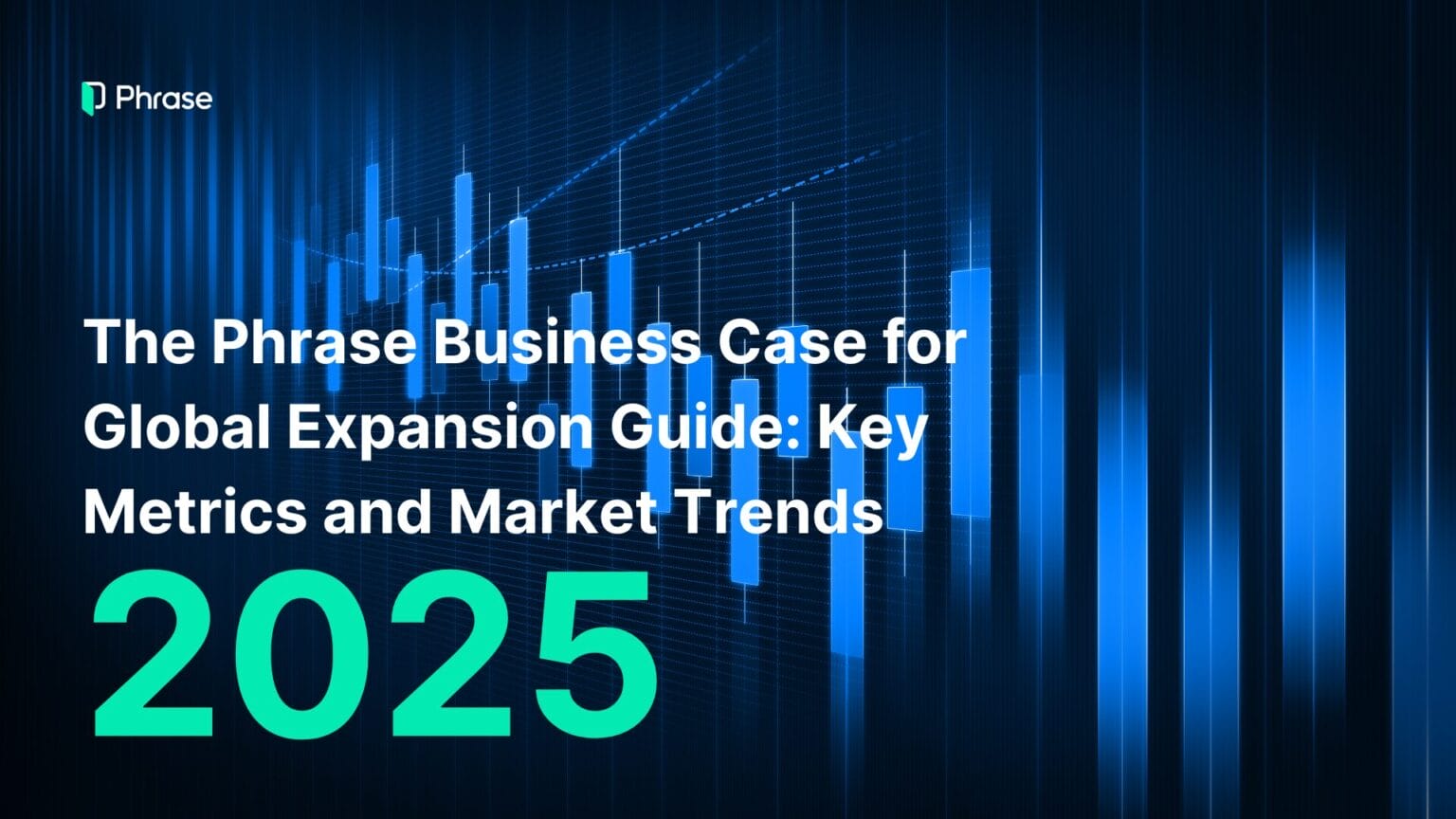 Global expansion: Key metrics and market trends